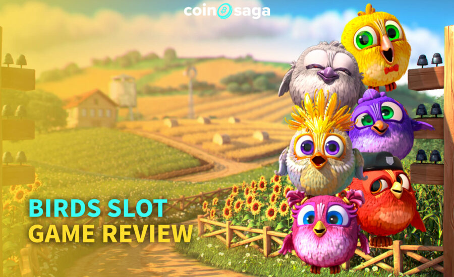 Birds Slot Game Review - CoinSaga Bitcoin Casino Blog